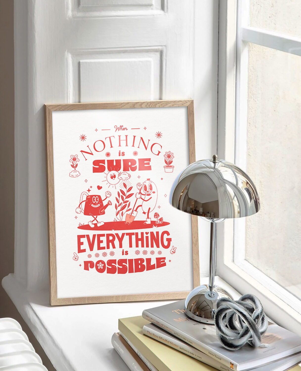When nothing is sure everything is possible | Affiche • Affiche illustrée